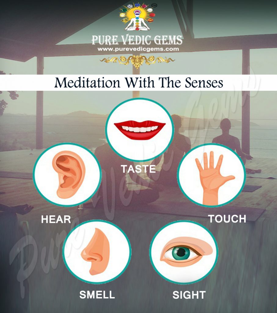Meditation with the senses
