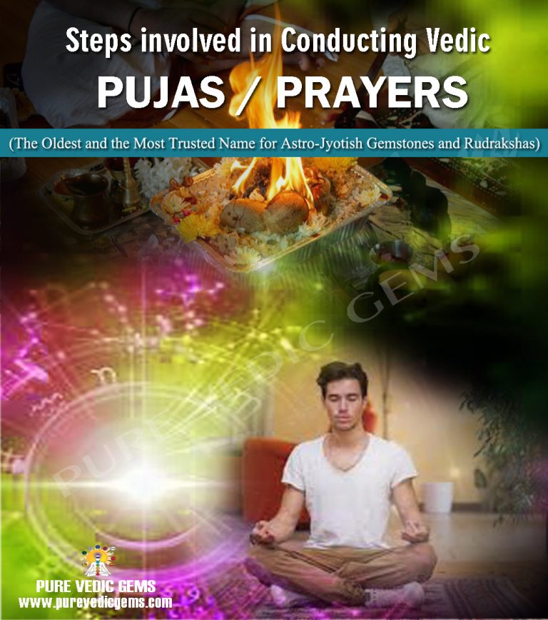 Steps involved in Conducting Vedic Pujas/Prayers