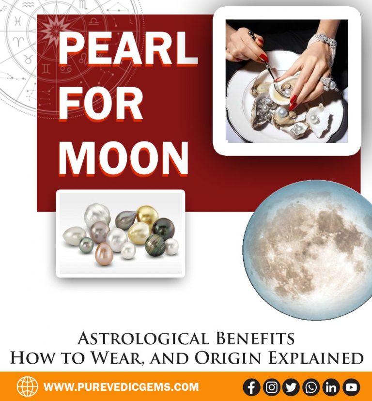 Natural Pearl for Moon – Astrological Benefits, Wearing Guide & Origin
